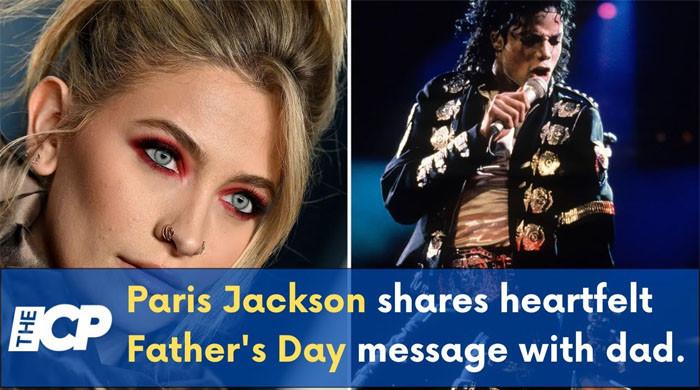 Paris Jackson shares heartfelt Father's Day message with dad - The ...